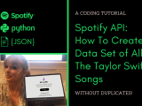 Spotify Api How To Create A Data Set Of Songs