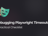 Debugging Playwright Timeouts A Practical Checklist Oct 2025
