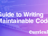 How To Write More Maintainable Code Curricular Real World Projects