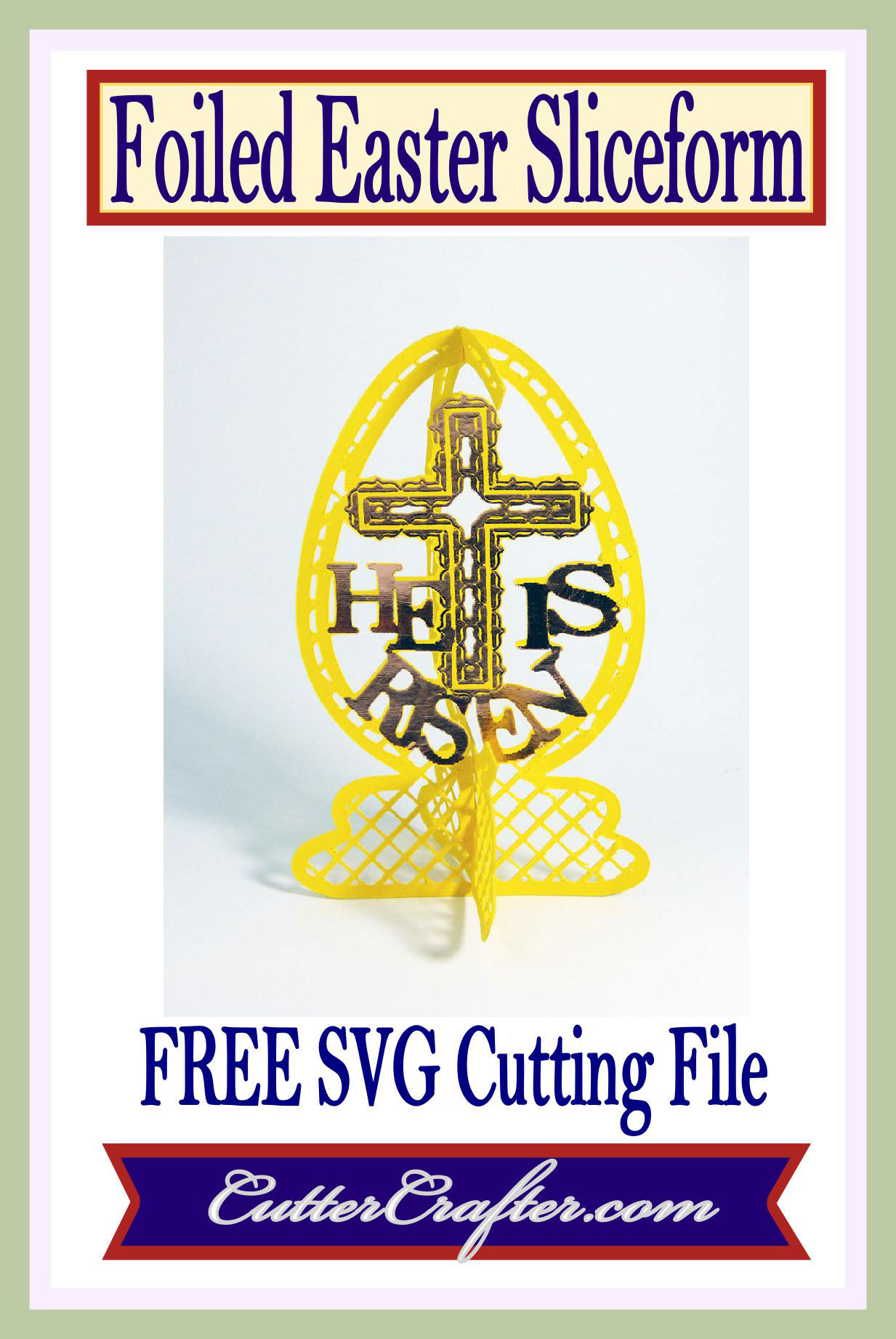 Make Foiled Easter Sliceform DIY Template SVG for Cutters
