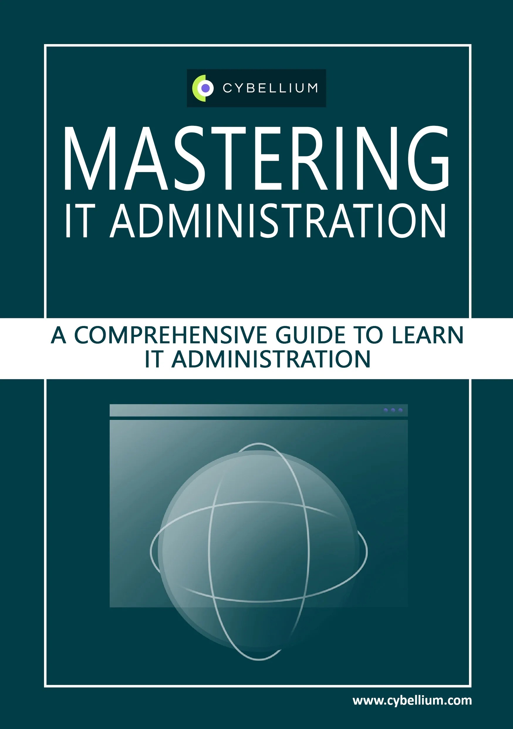Mastering It Administration Cybellium
