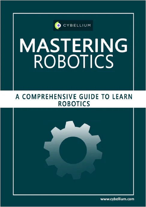Mastering Robotics Cybellium