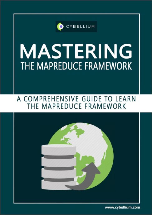 Mastering The Mapreduce Framework Cybellium