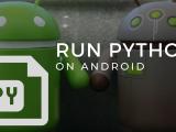 How To Run Python On Android Phones Cyber Connaught