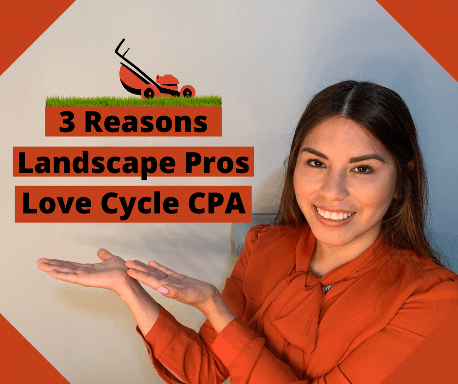 3 Reasons Landscape Pros Love Cycle CPA