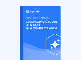 Spotlight Guide Leveraging Cycode Ai In A Complete Aspm