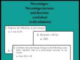 Percentages Percentage Increase And Decrease Worksheet With Solutions