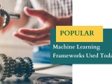 Top Machine Learning Frameworks To Know In 2026 An Overview