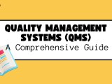 A Complete Guide To Quality Management Systems Sprintzeal