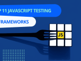 Top 11 Javascript Testing Frameworks Everything You Need To Know Jaydevs