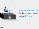 A Useful Guide To Numpy Array Slicing