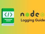 A Comprehensive Guide To Node Js Logging
