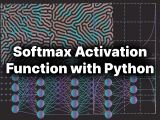 Implementation Of Softmax Activation Function In Python