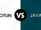 Kotlin Vs Java Which One Is Better Settle The Debate Dac Digital