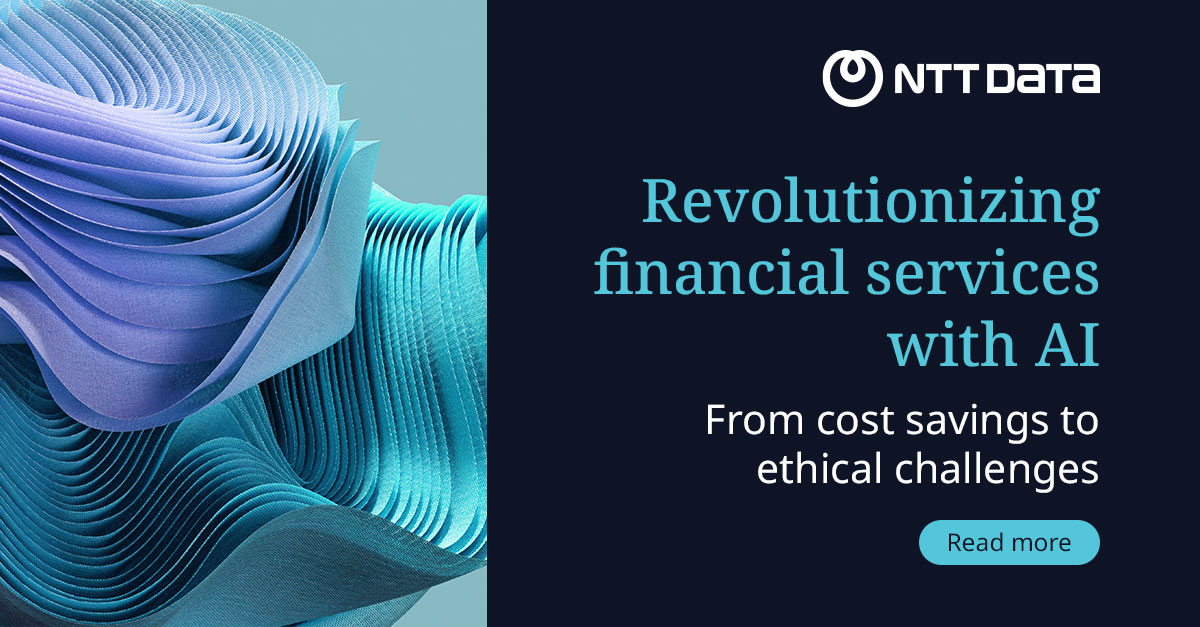 Today S Ai Opportunities In Financial Services Ntt Data