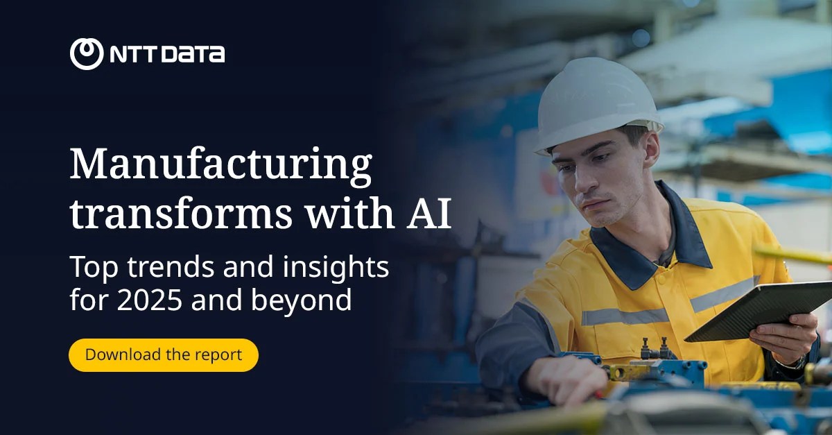 Manufacturing Trends 2025 Ntt Data