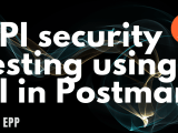 Api Security Testing Using Ai In Postman