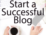 How To Start A Successful Blog