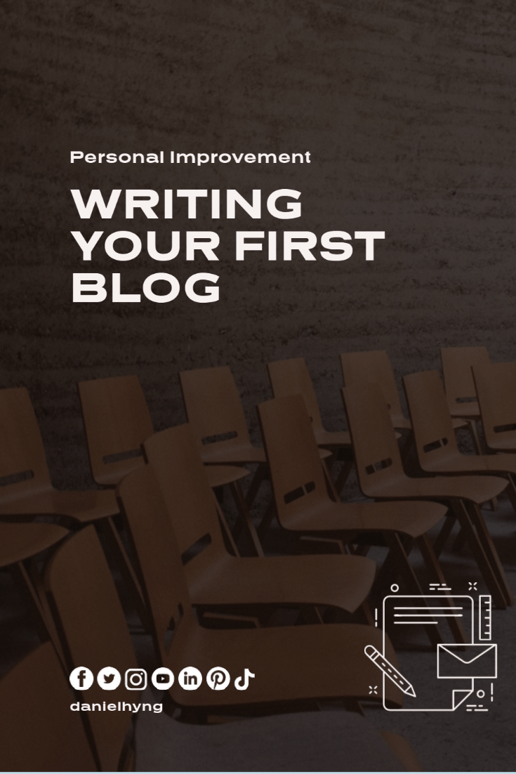 How to Write Your First Blog with 8 simple steps • Daniel Ng