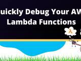 Quickly Debug Your Aws Lambda Functions Dashbird