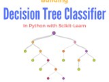 Building Decision Tree Algorithm In Python With Scikit Learn
