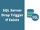 Sql Server Drop Trigger If Exists Databasefaqs