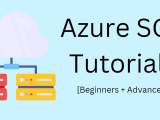 Azure Sql Tutorials Beginners Advanced Databasefaqs