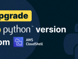 How To Upgrade Python Version From Cloud Shell Aws