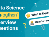 Data Science Python Interview Questions What To Expect And How To Prepare