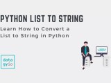 6 Ways To Convert A Python List To A String Datagy