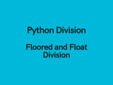 What Is A Floor Division In Python Viewfloor Co