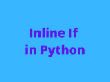 Inline If In Python The Ternary Operator In Python Datagy