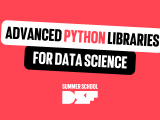 Advanced Python Libraries For Data Science Data Science Festival