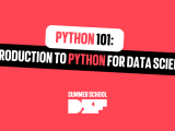 Python 101 Introduction To Python For Data Science Katie Carr