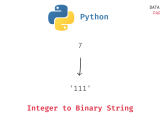Python Convert Integer To Binary String Data Science Parichay