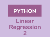 Linear Regression Using Python Basics 2 Datascience