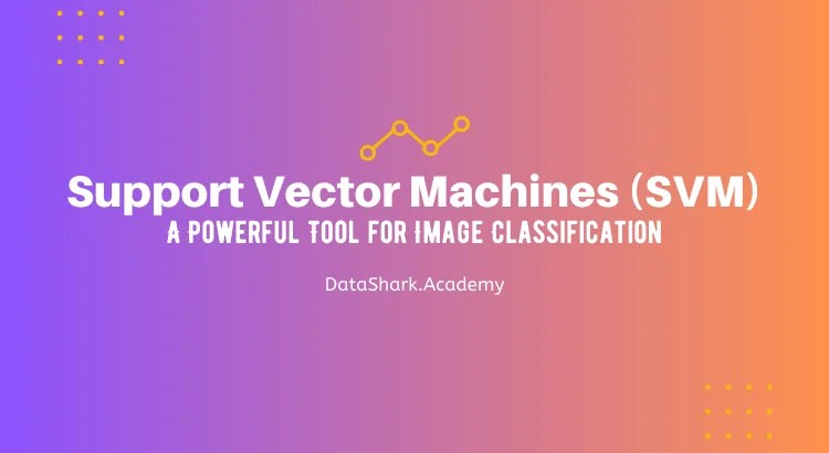 Support Vector Machines Svm A Powerful Tool For Image Classification Datashark Academy