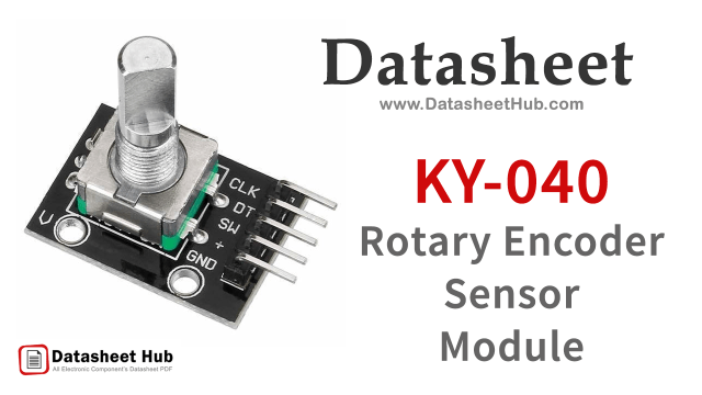 KY-040 Rotary Encoder Sensor Module - Datasheet Hub