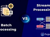 Batch Processing Vs Stream Processing An In Depth Comparison