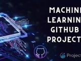 15 Machine Learning Projects Github For Beginners In 2025
