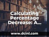 Calculating Percentage Decrease A Step By Step Guide