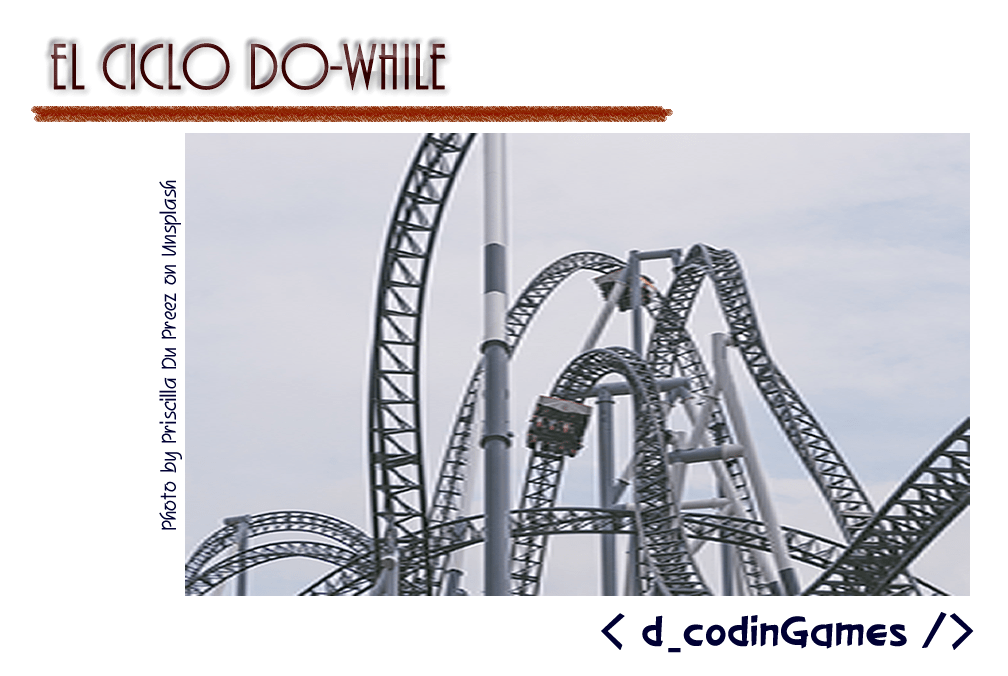 El ciclo do-while - dCodinGames