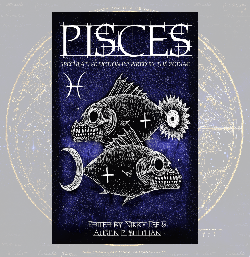 Pisces: Speculative Fiction Inspired by the Zodiac (The Zodiac Series ...