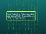 How To Define Colors In A Figure Using Plotly Graph Objects And Plotly
