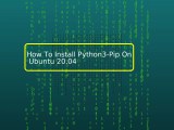 How To Install Python3 Pip On Ubuntu 20 04 Python News Code Better
