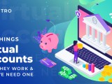 All Things Virtual Accounts How They Work Why We Need One