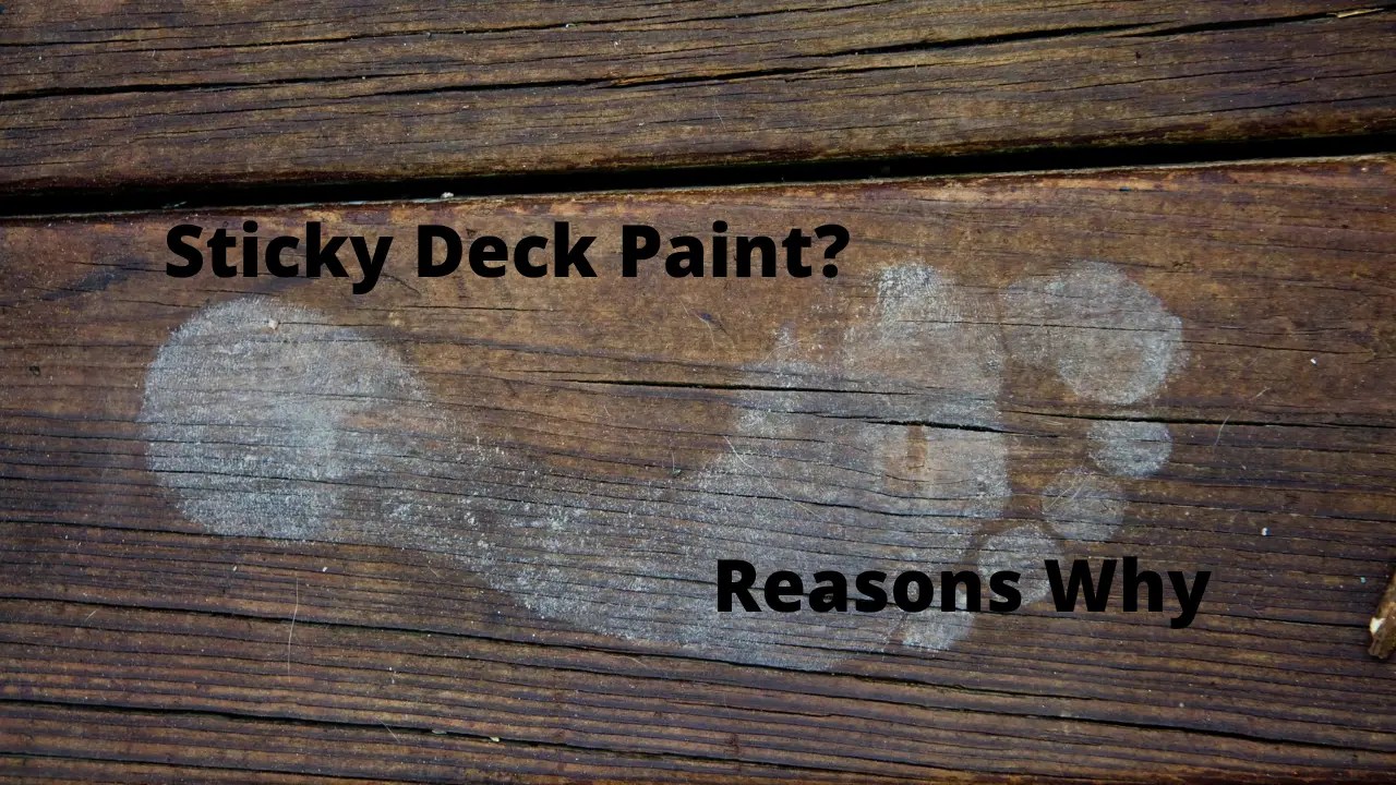 Why Is Your Deck Still Sticky After Painting? - Decks by E3