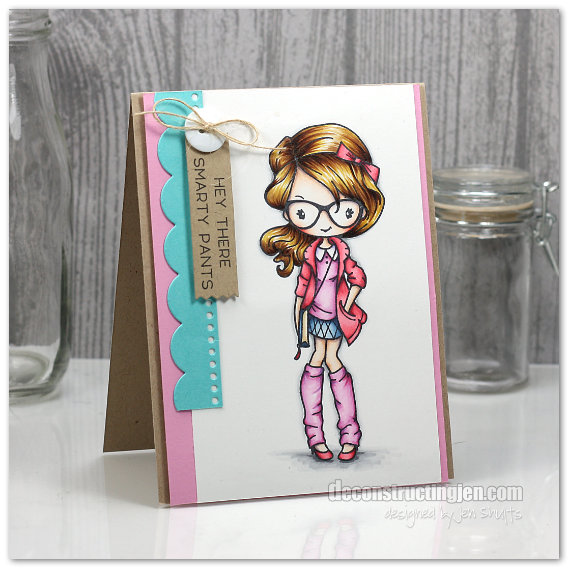 Hey There Smarty Pants – Deconstructing Jen
