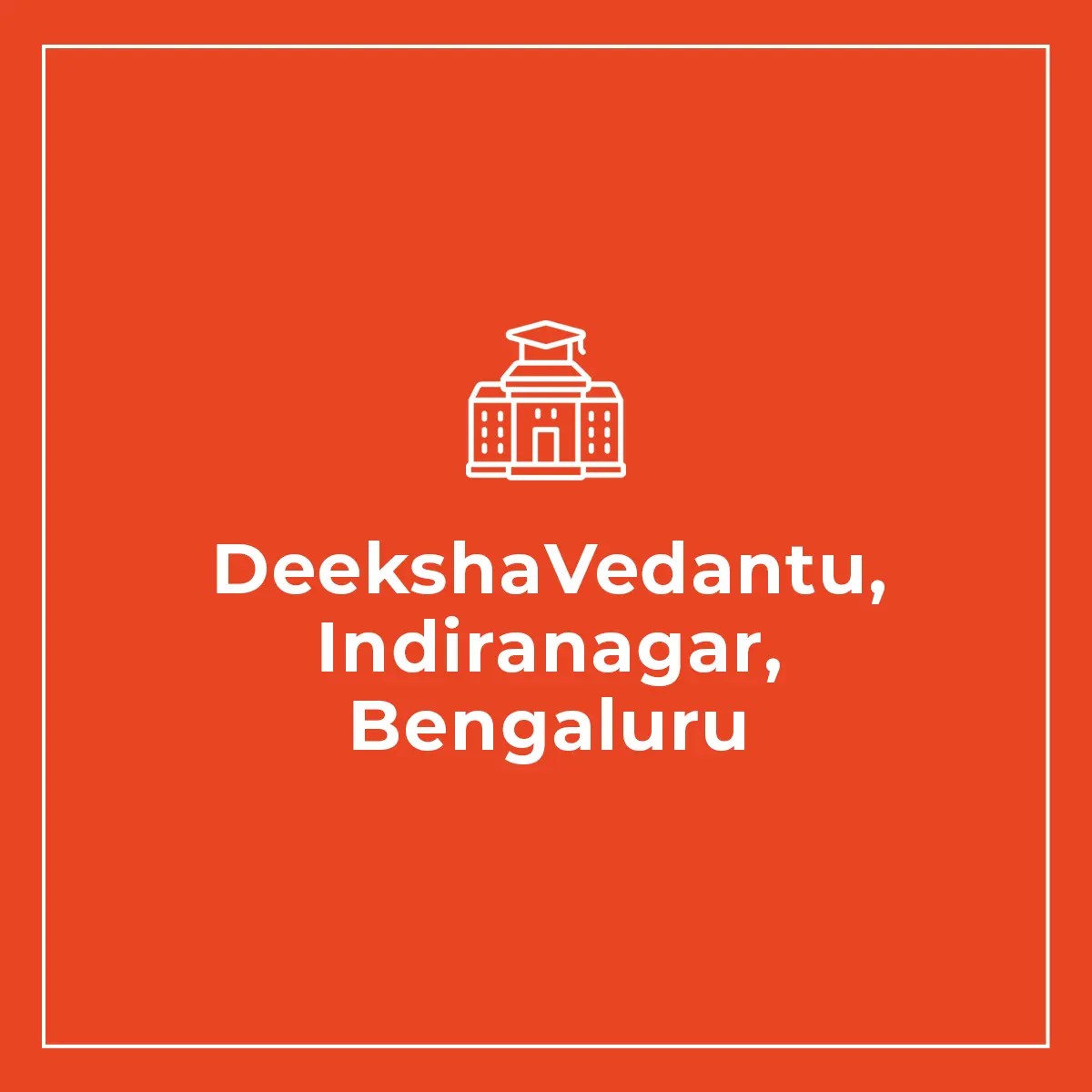 DeekshaVedantu Indiranagar Bengaluru deekshavedantu-indiranagar-bengaluru