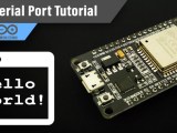 Esp32 Hello World Serial Print For Debugging Arduino